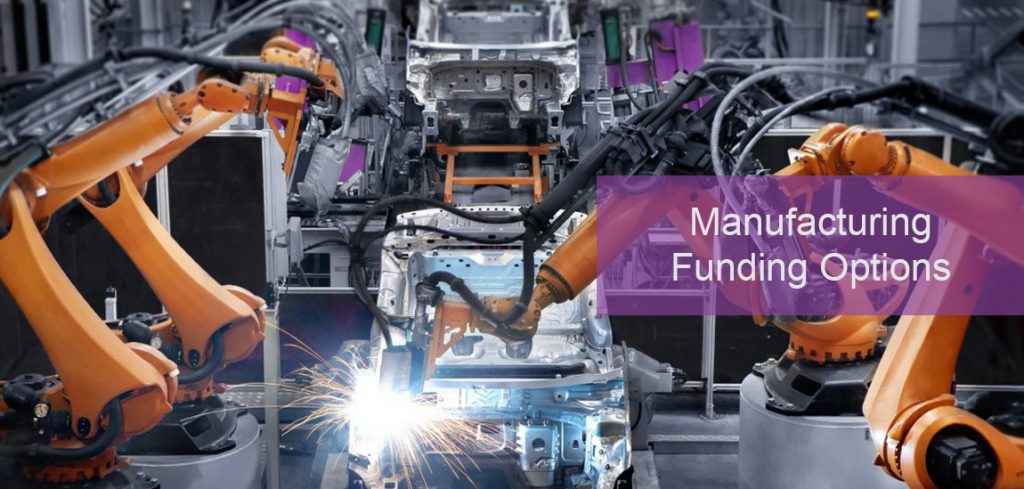Get Approved For Manufacturing Financing - Small Business Funding