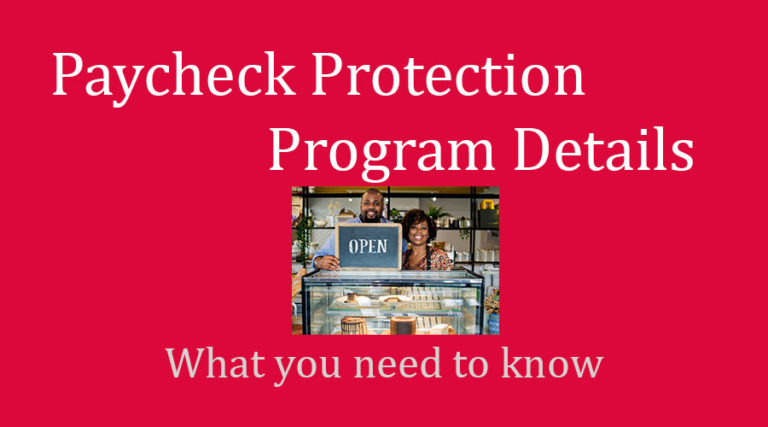 Paycheck Protection Program Details - Small Business Funding